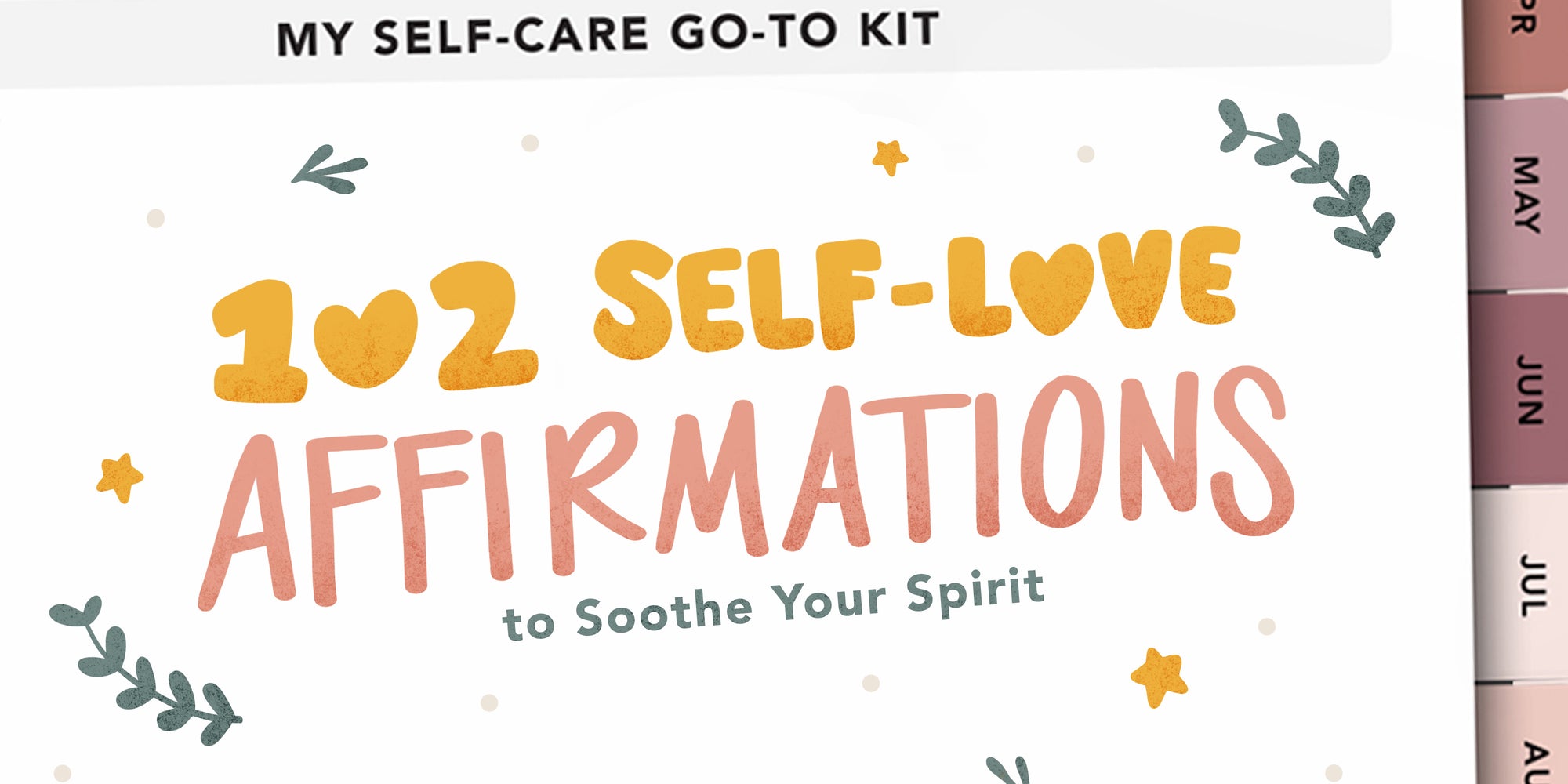 102 Self Love Affirmations to Soothe Your Spirit – Passion Planner