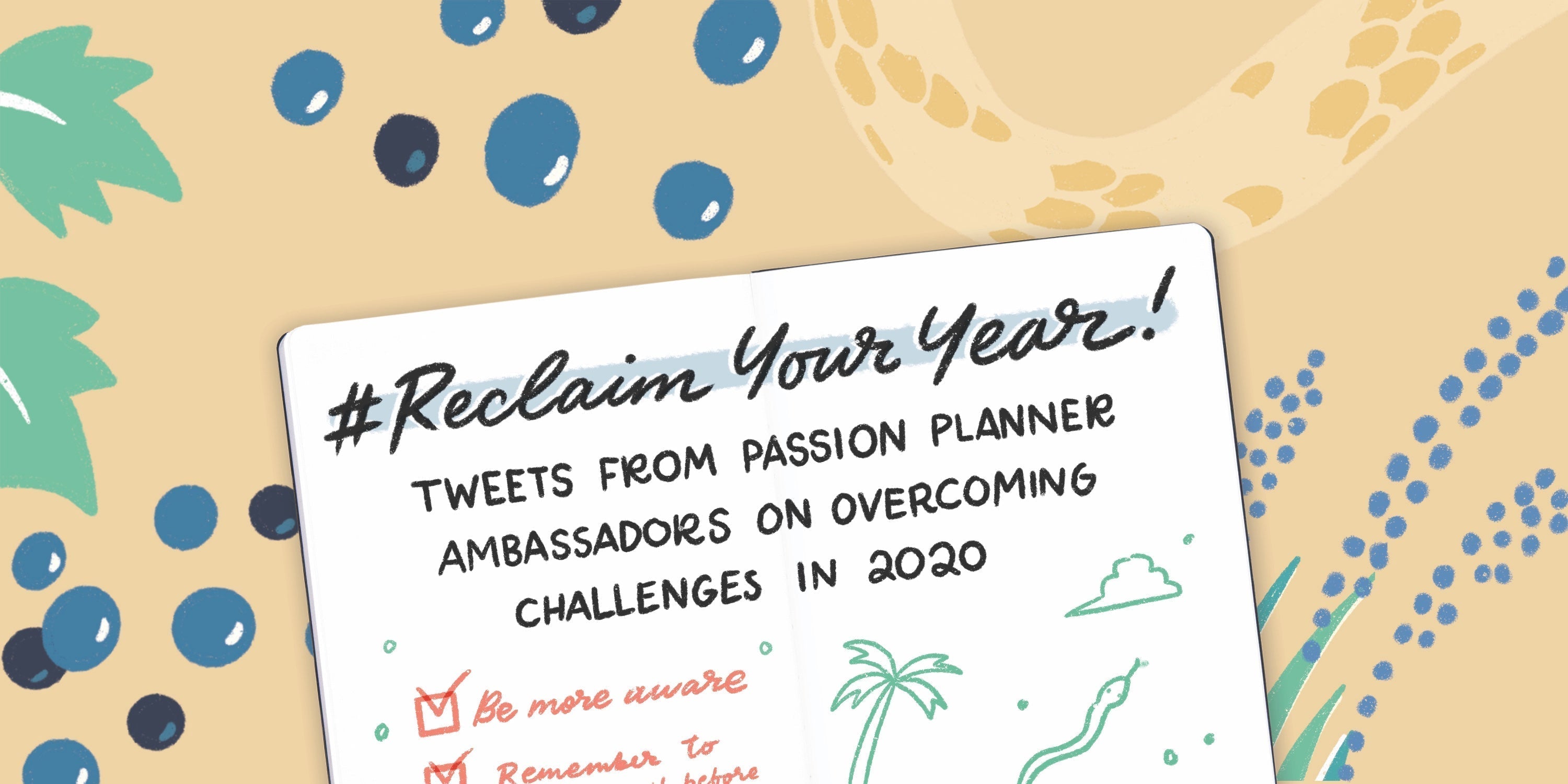 #ReclaimYourYear: 78 Inspiring Tweets from Passion Planner Ambassadors
